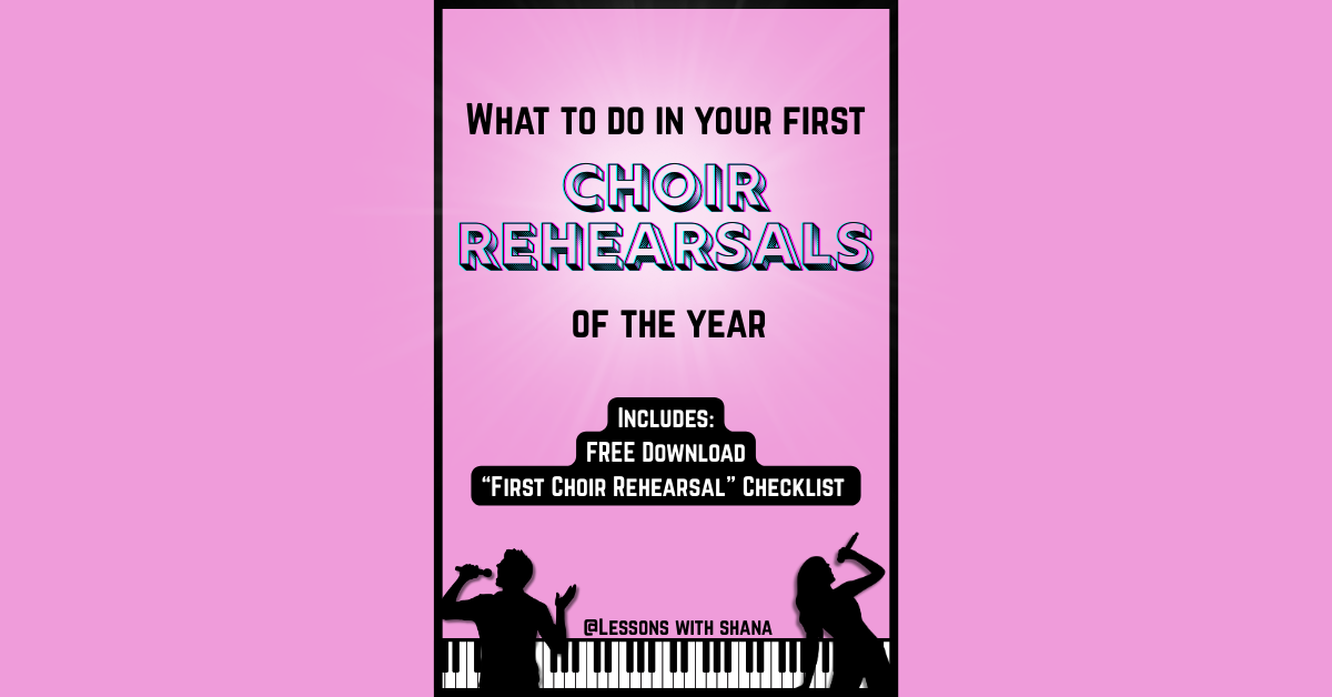 Setting the Tone: What to Do in Your First Choir Rehearsals – Lessons ...